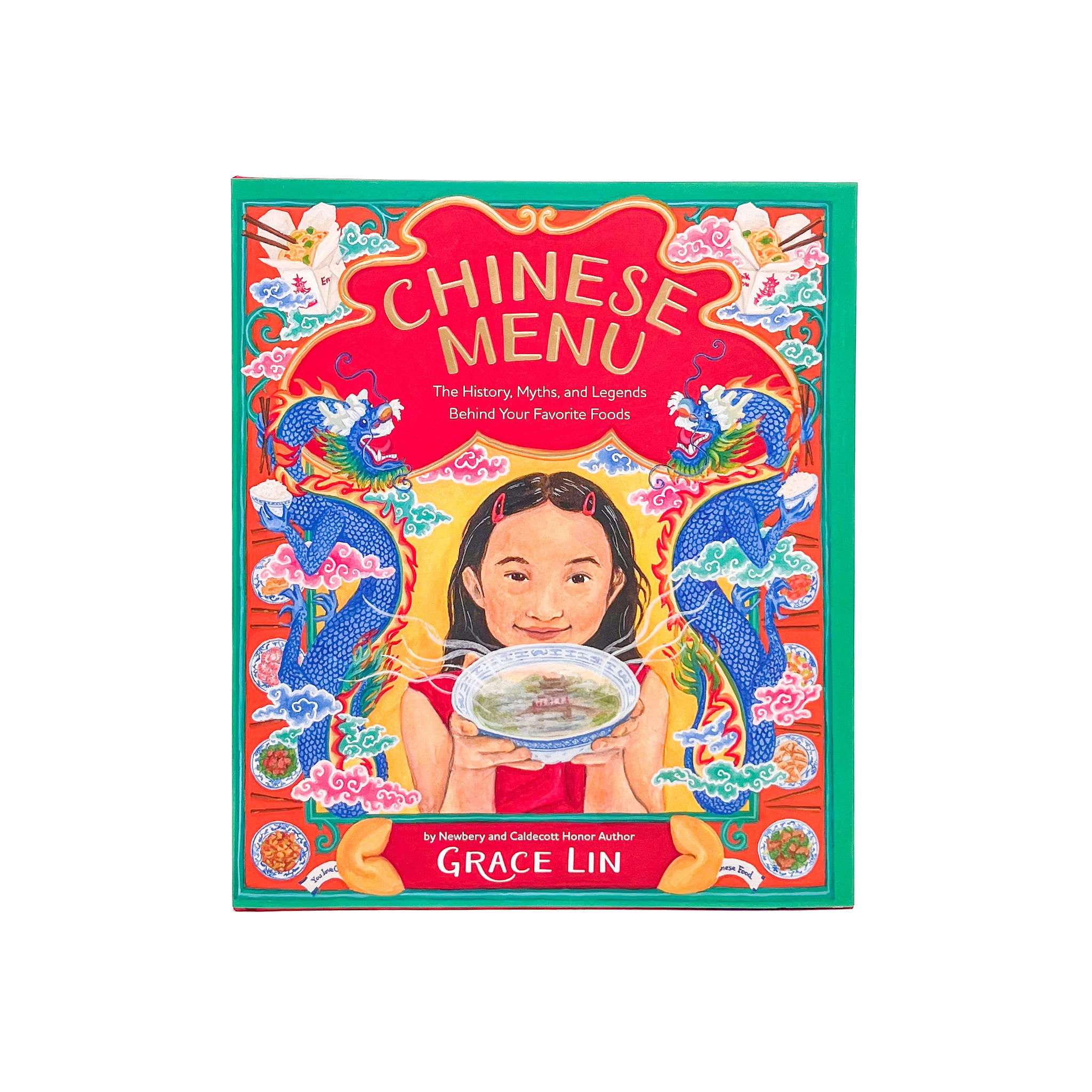 Grace Lin - Chinese Menu: The History, Myths, and Legends Behind Your ...